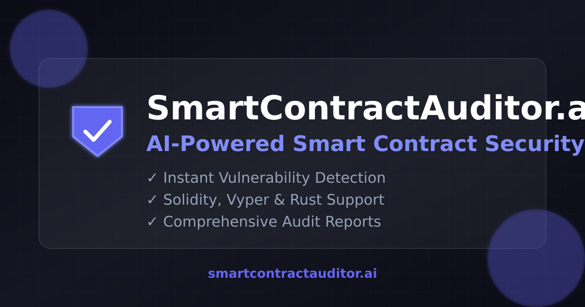 SmartContractAuditor.ai - AI Smart Contract Auditor | Solidity Security Scanner